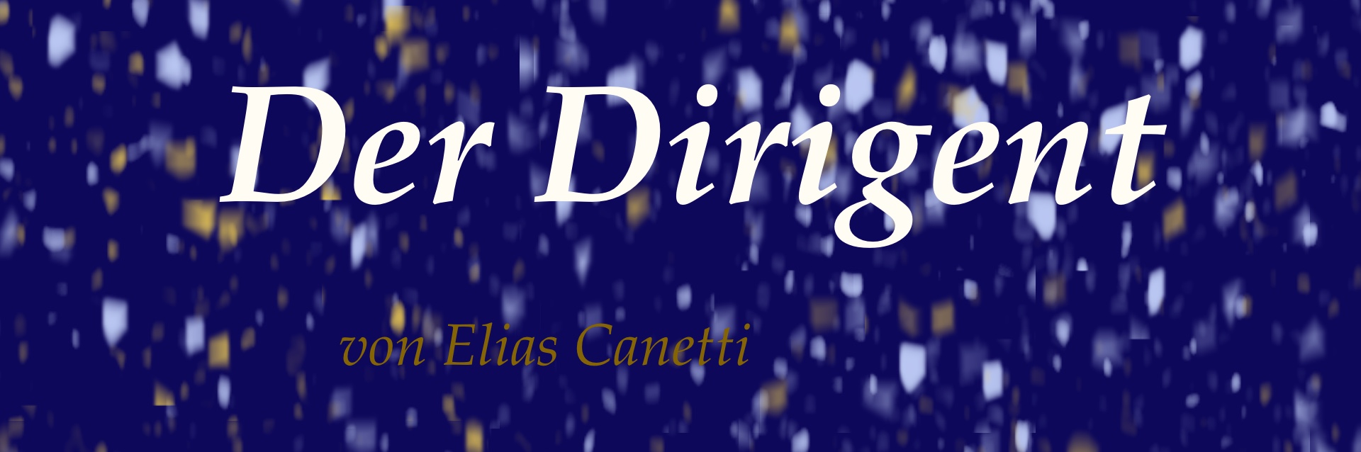 Elias Canetti – Der Dirigent
